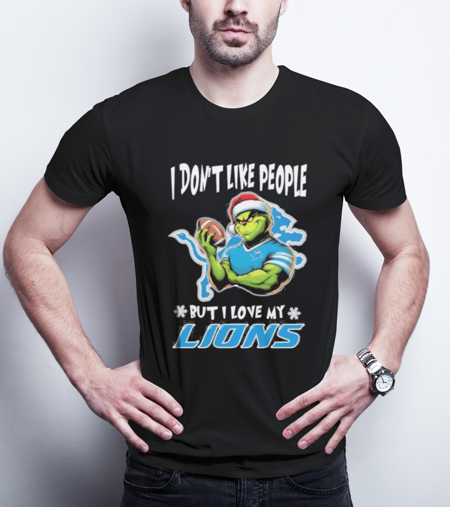 I Don't Like People But I Love My Lions Christmas Grinch Football Fan 2025 T-Shirt