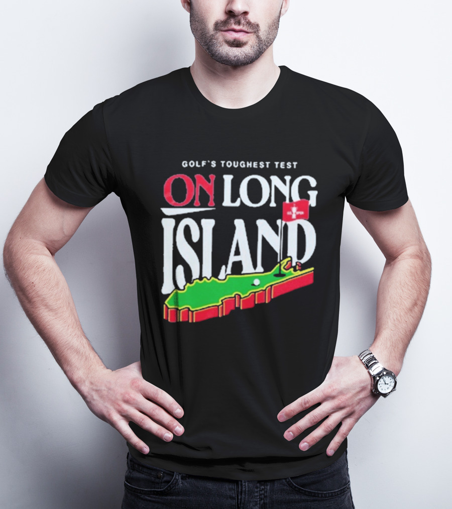 Golf's Toughest Test On Long Island T-Shirt