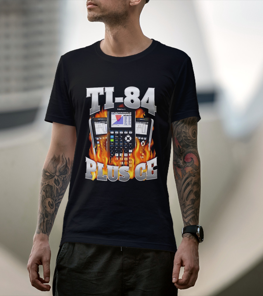 TI 84 Plus CE Calculators Surrounded By Flames And Graphs T-Shirt