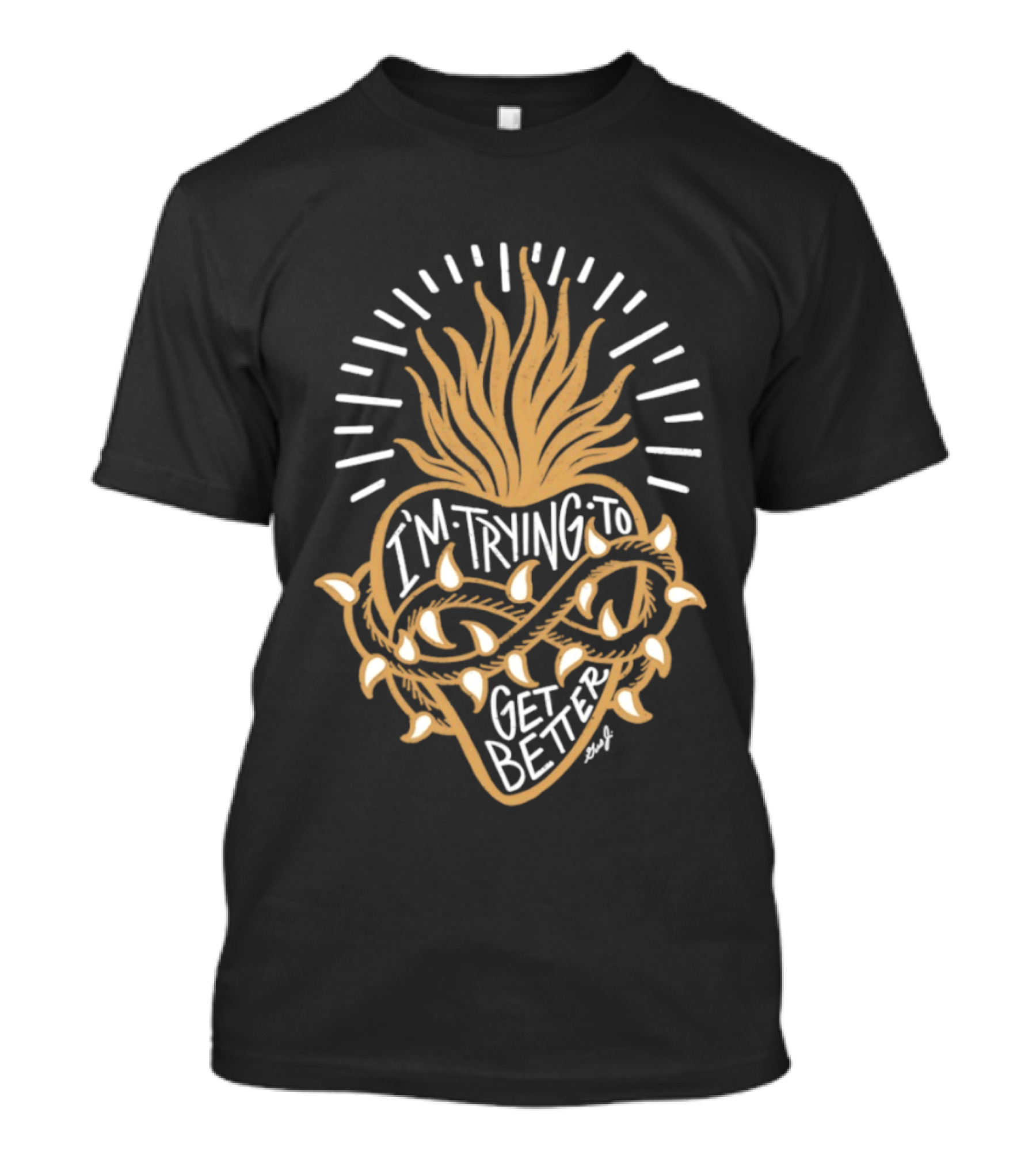 Sacred Heart I'm Trying To Get Better Thorn Crown Religious Faith T-Shirt