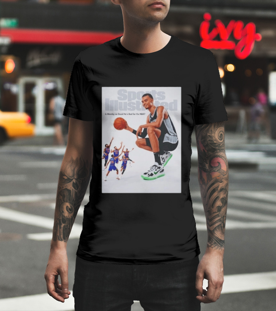 Sports Illustrated Wemby Is So Good He's Bad For The NBA T-Shirt