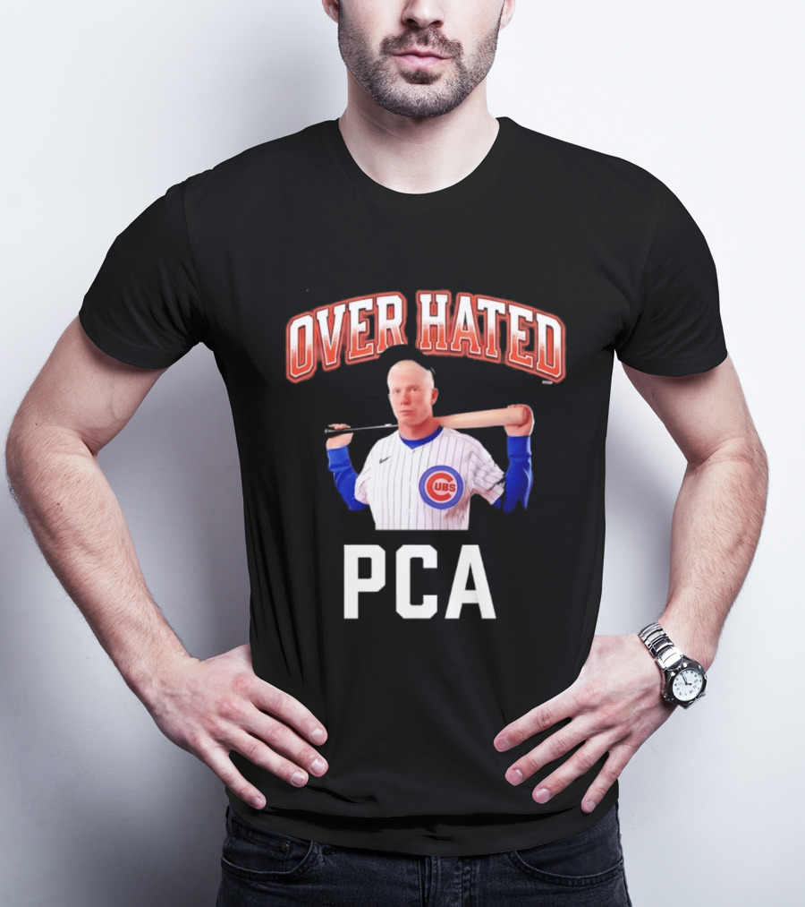 Chicago Cubs Over Hated PCA T-Shirt