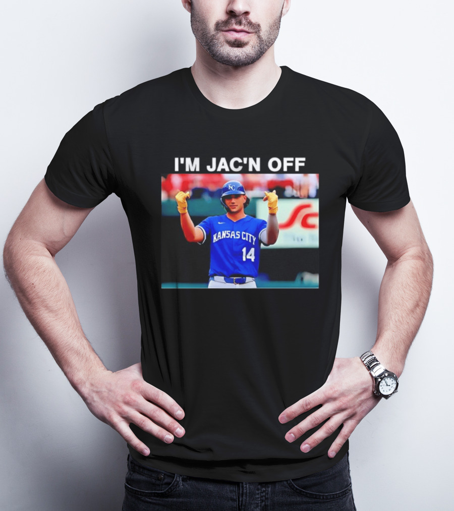 Kansas City Baseball Jac Caglianone Number 14 I'm Jac'n Off T-Shirt