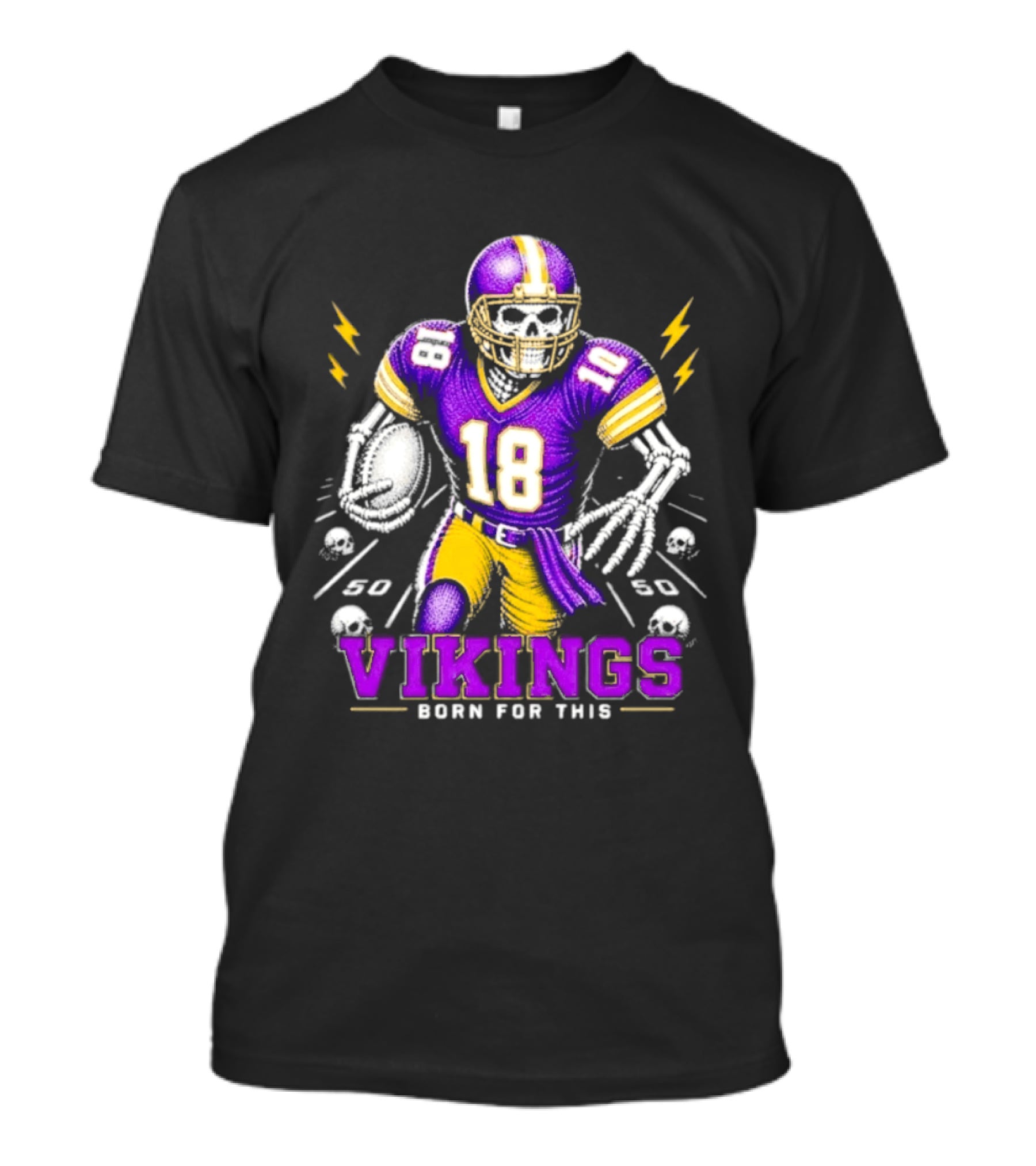 Vikings Born For This Skeleton Football Player 18 T-Shirt