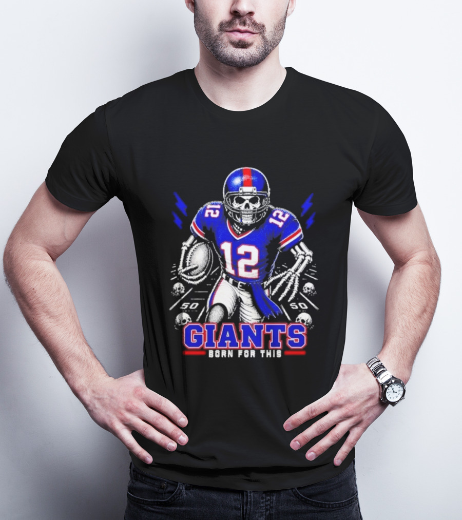 New York Giants Born For This Skeleton Football Player Giants Team T-Shirt