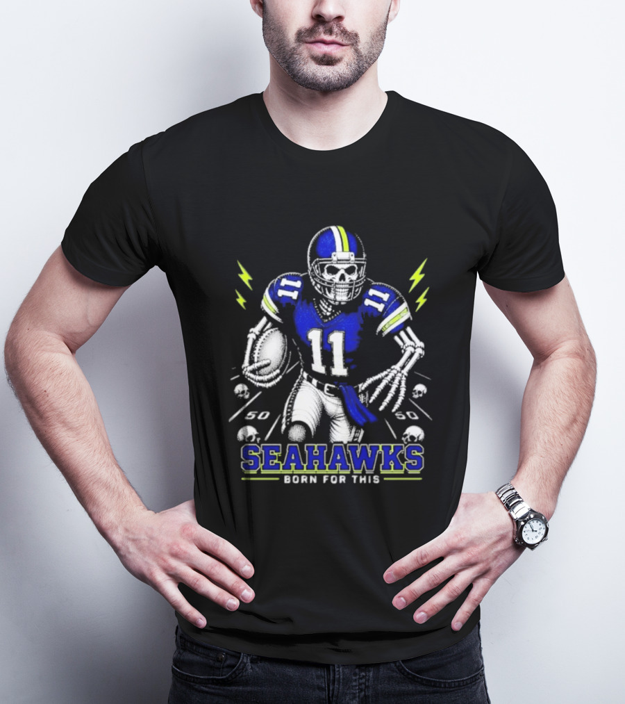 Seattle Seahawks Born For This Skeleton Football Player Team Spirit T-Shirt