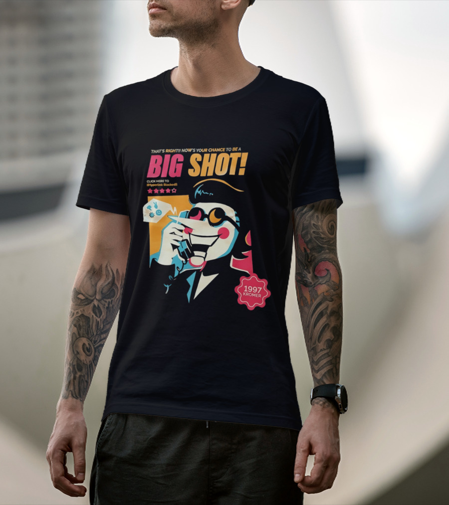 That's Right Now's Your Chance To Be A Big Shot Spamton G Neo 1997 Kromer Deltarune T-Shirt