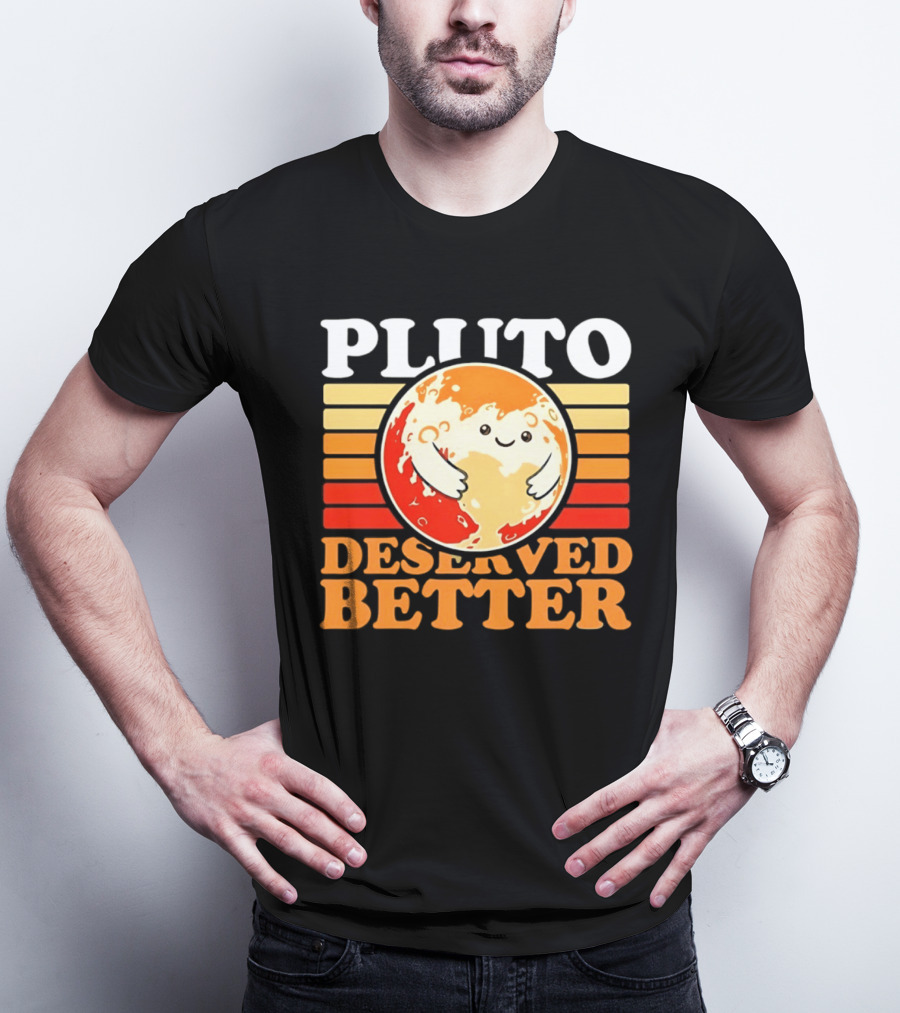 Pluto Deserved Better Cute Cartoon Planet Space Science Astronomy Universe T-Shirt