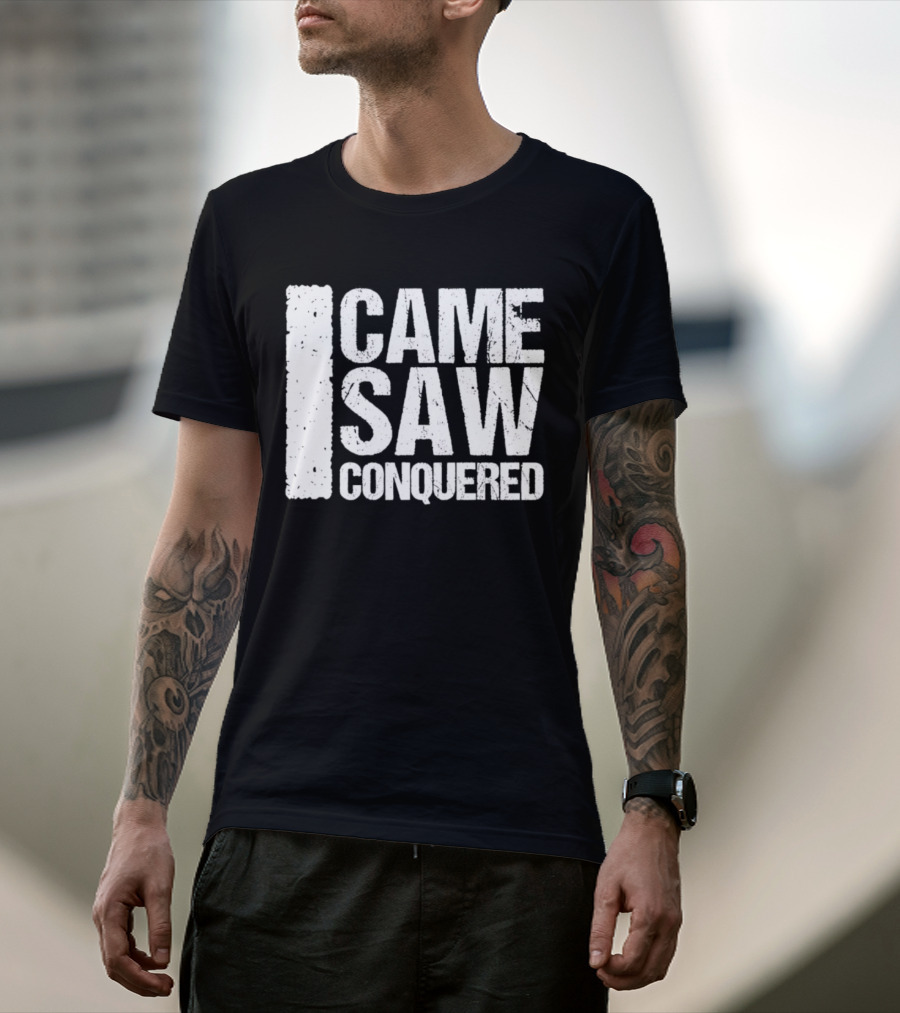 Came Saw Conquered Veni Vidi Vici Julius Caesar History Rome Latin T-Shirt