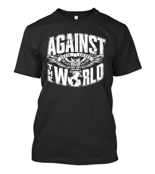Against The World Death Riders AEW T-Shirt