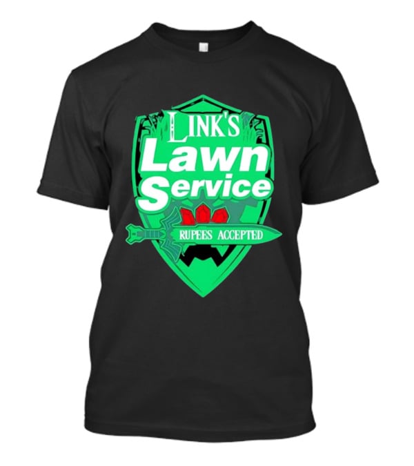 Link's Lawn Service Rupees Accepted The Legend Of Zelda Master Sword T-Shirt