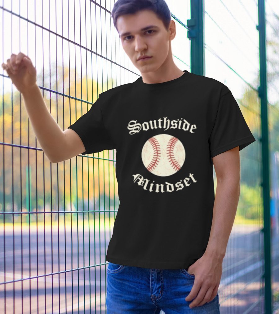 Southside Mindset Baseball Embrace The Fine T-Shirt
