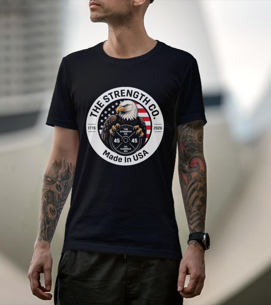 The Strength Co Made In USA 1776 2026 Eagle Barbell 45 Stars And Stripes T-Shirt