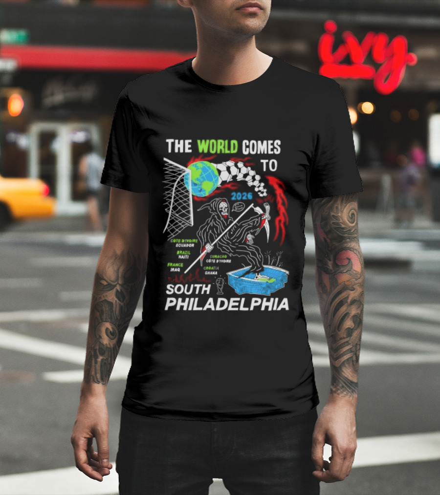 The World Comes To South Philadelphia 2026 Soccer Celebration With Global Icons And Dynamic Red Flames T-Shirt