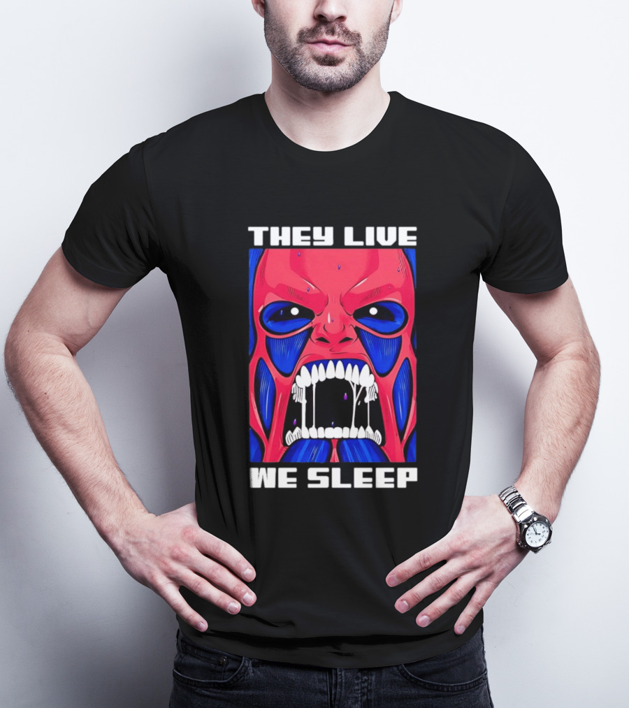 They Live We Sleep Horror Face Sci Fi Alien T-Shirt