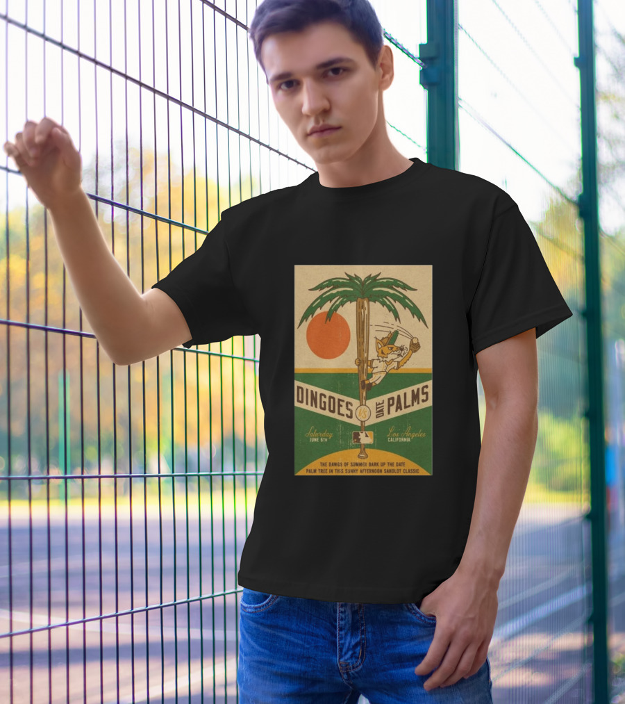 Dingoes Vs Date Palms Los Angeles June 6 2026 The Dawgs Of Summer Palm Tree Sunny Afternoon Sandlot T-Shirt
