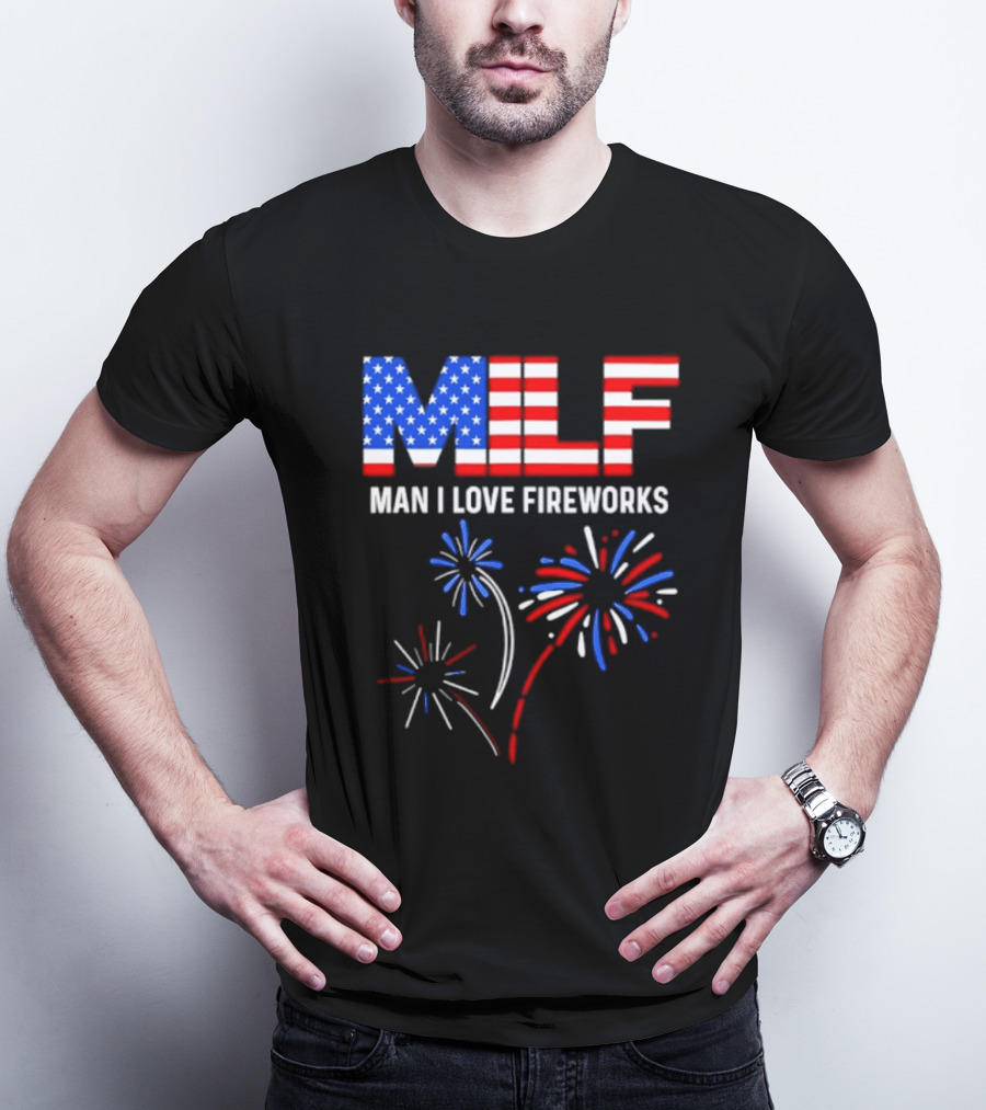 MLF Man I Love Fireworks American Flag Fireworks T-Shirt
