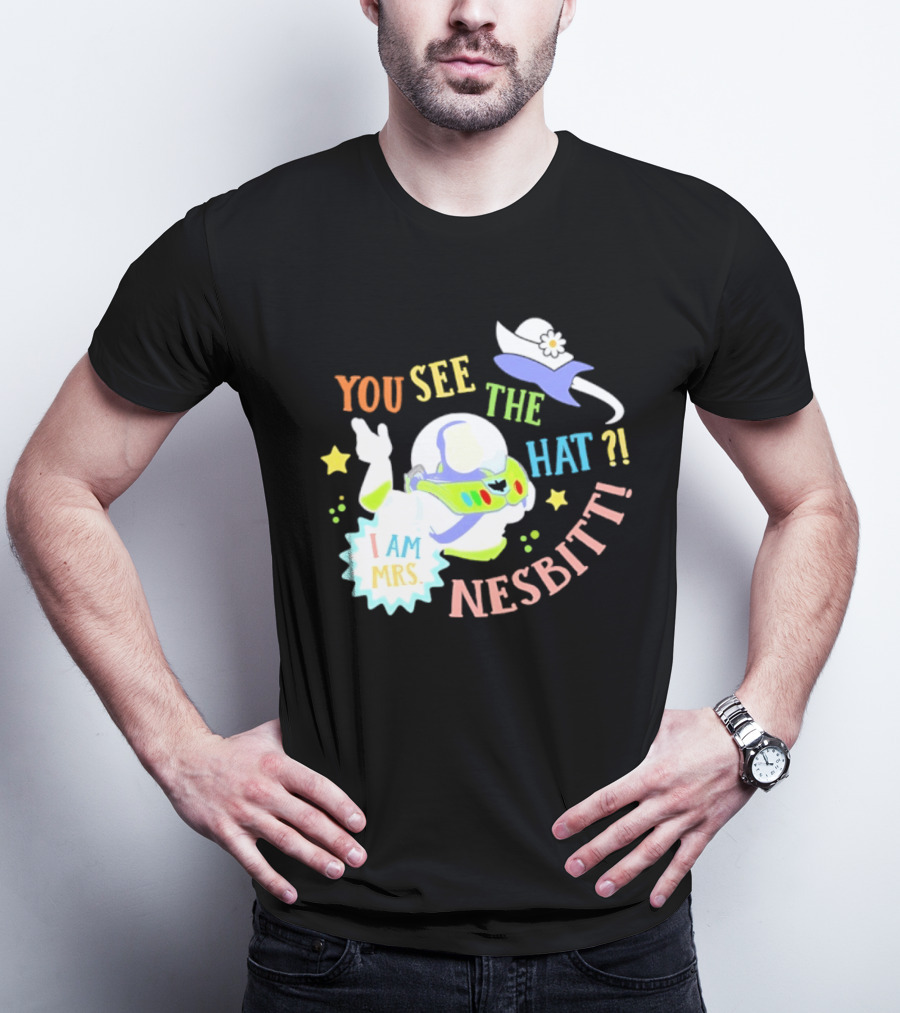 You See The Hat I Am Mrs Nesbitt Star Cartoon Astronaut T-Shirt
