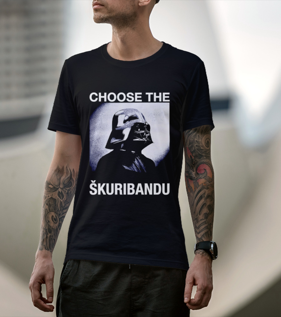 Darth Vader Star Wars Choose The Škuribandu T-Shirt