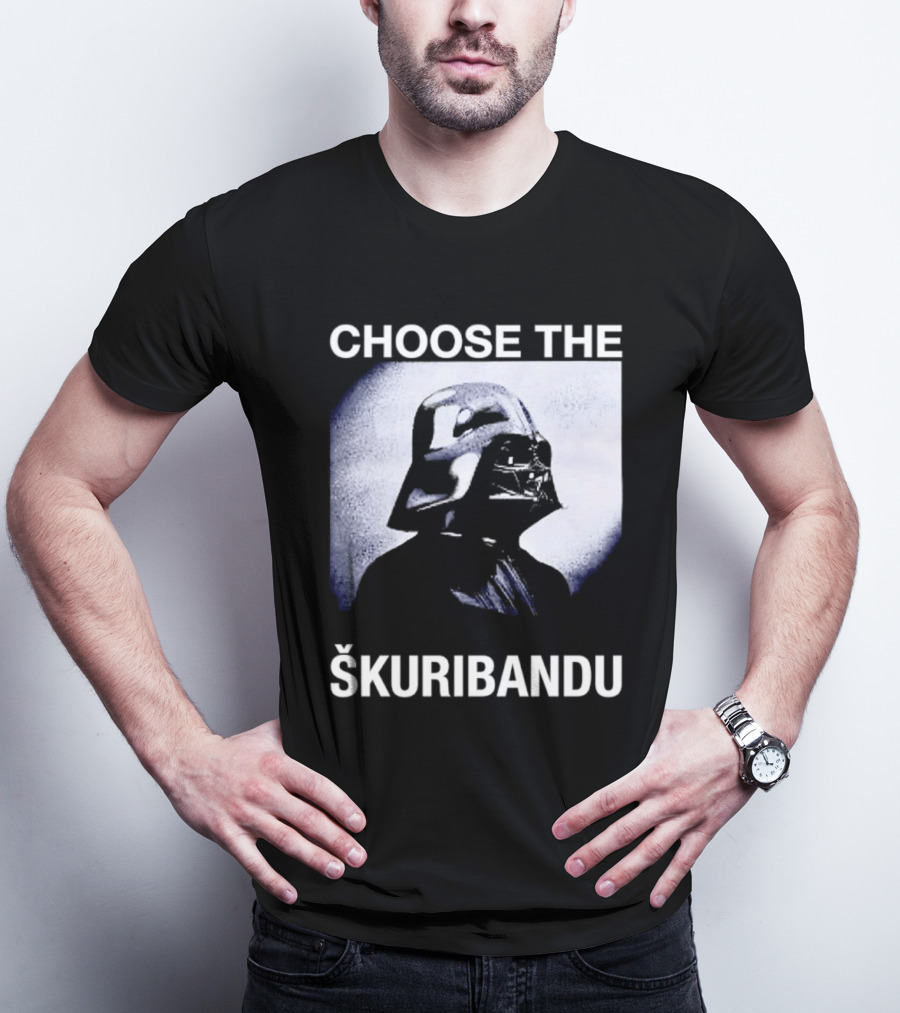 Darth Vader Star Wars Choose The Škuribandu T-Shirt