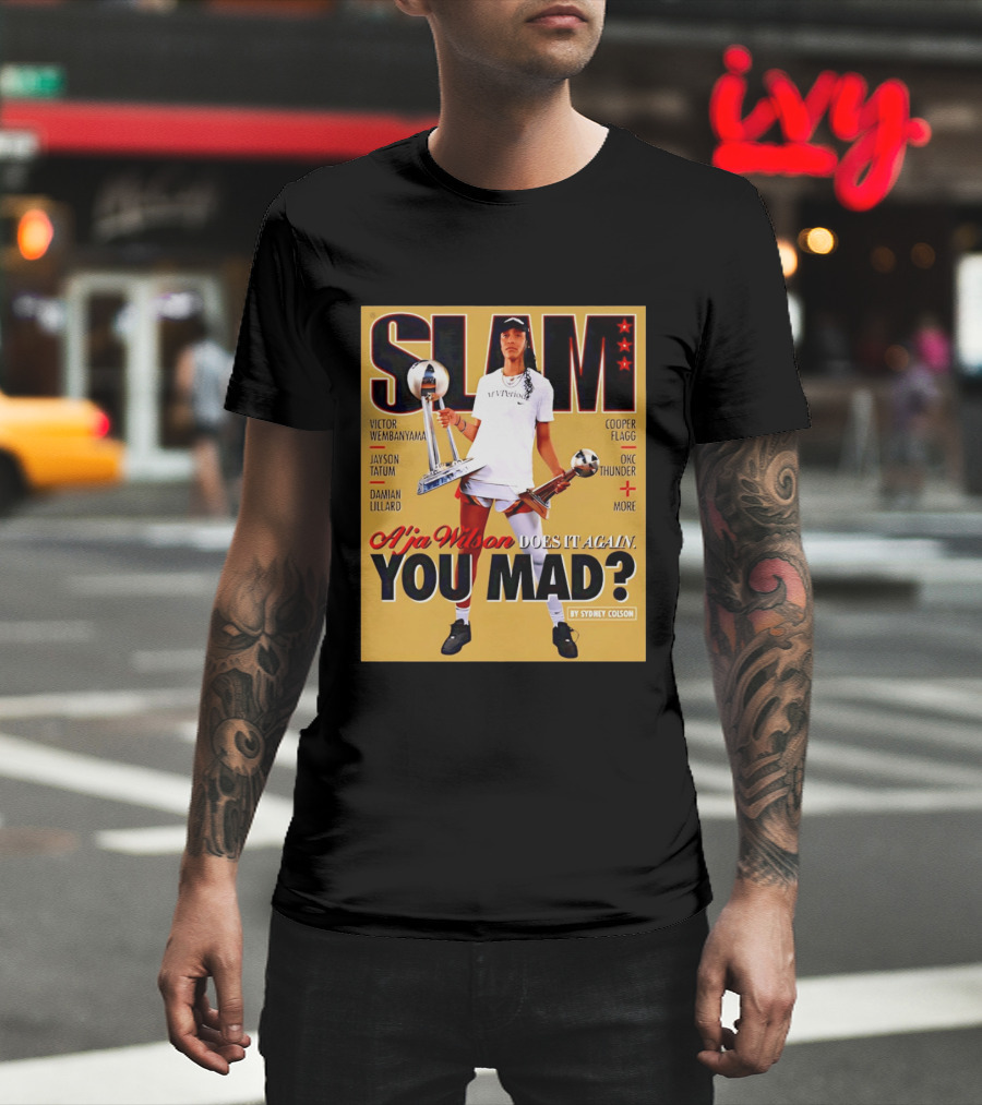 Slam A'ja Wilson Does It Again You Mad? T-Shirt