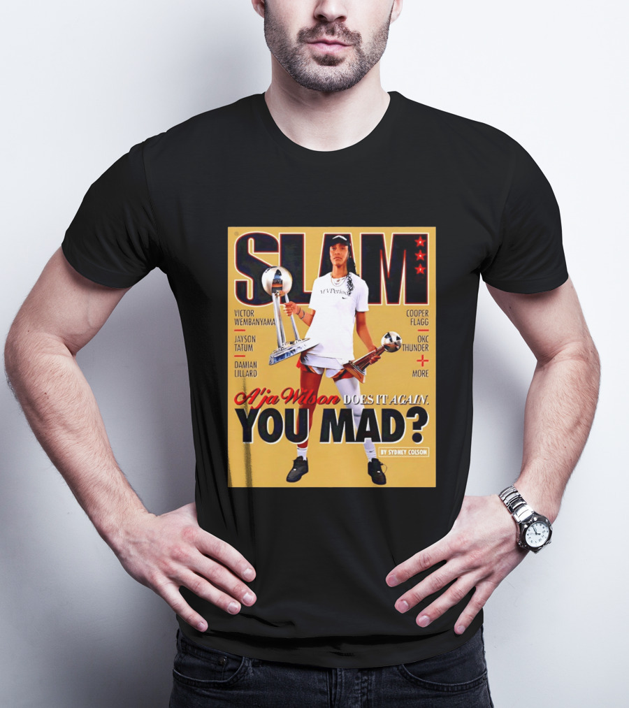 Slam A'ja Wilson Does It Again You Mad? T-Shirt