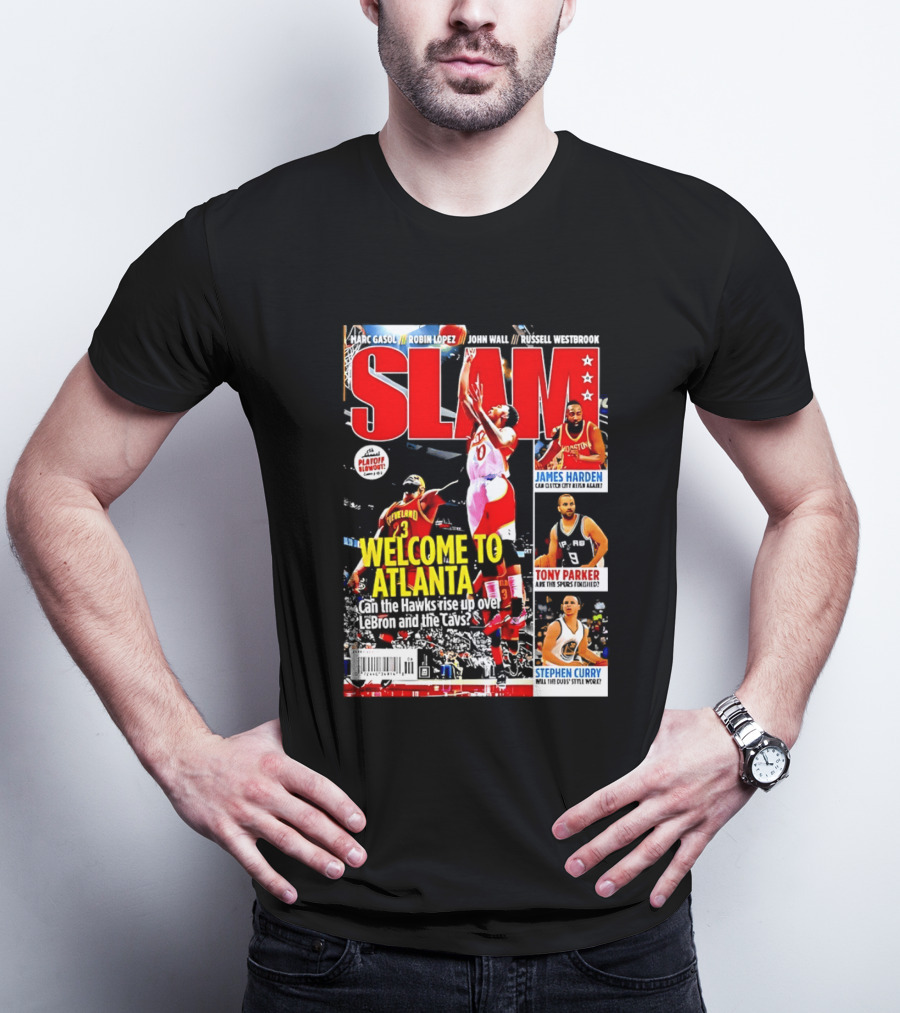 NBA SLAM Welcome To Atlanta Playoff Blowout James Harden Tony Parker Stephen Curry T-Shirt