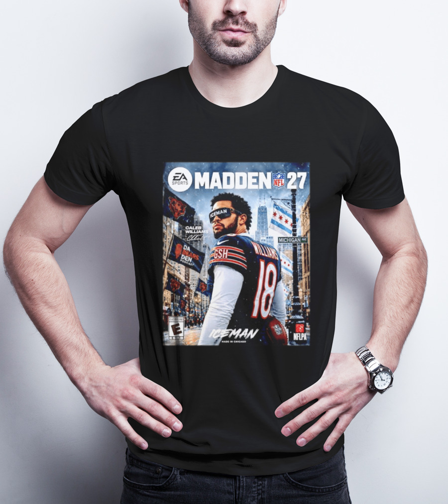 EA Sports Madden NFL 27 Caleb Williams Chicago Bears Iceman Made In Chicago T-Shirt