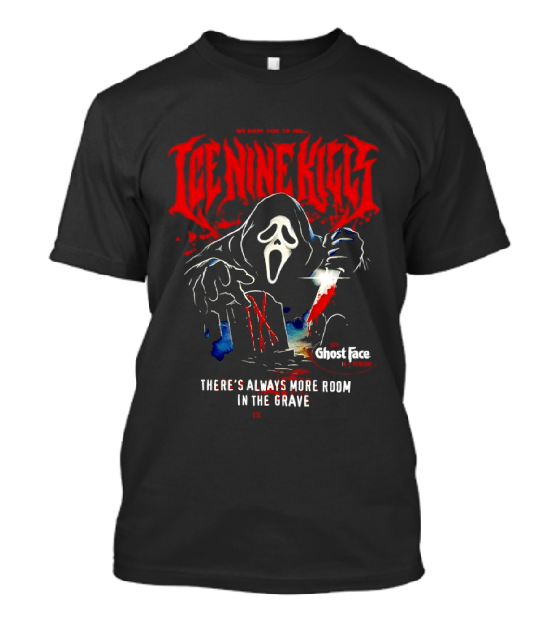 Ice Nine Kills Ghost Face There's Always More Room In The Grave T-Shirt