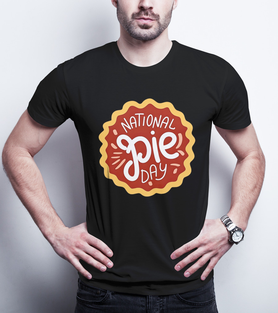 National Pie Day Celebration Festival T-Shirt