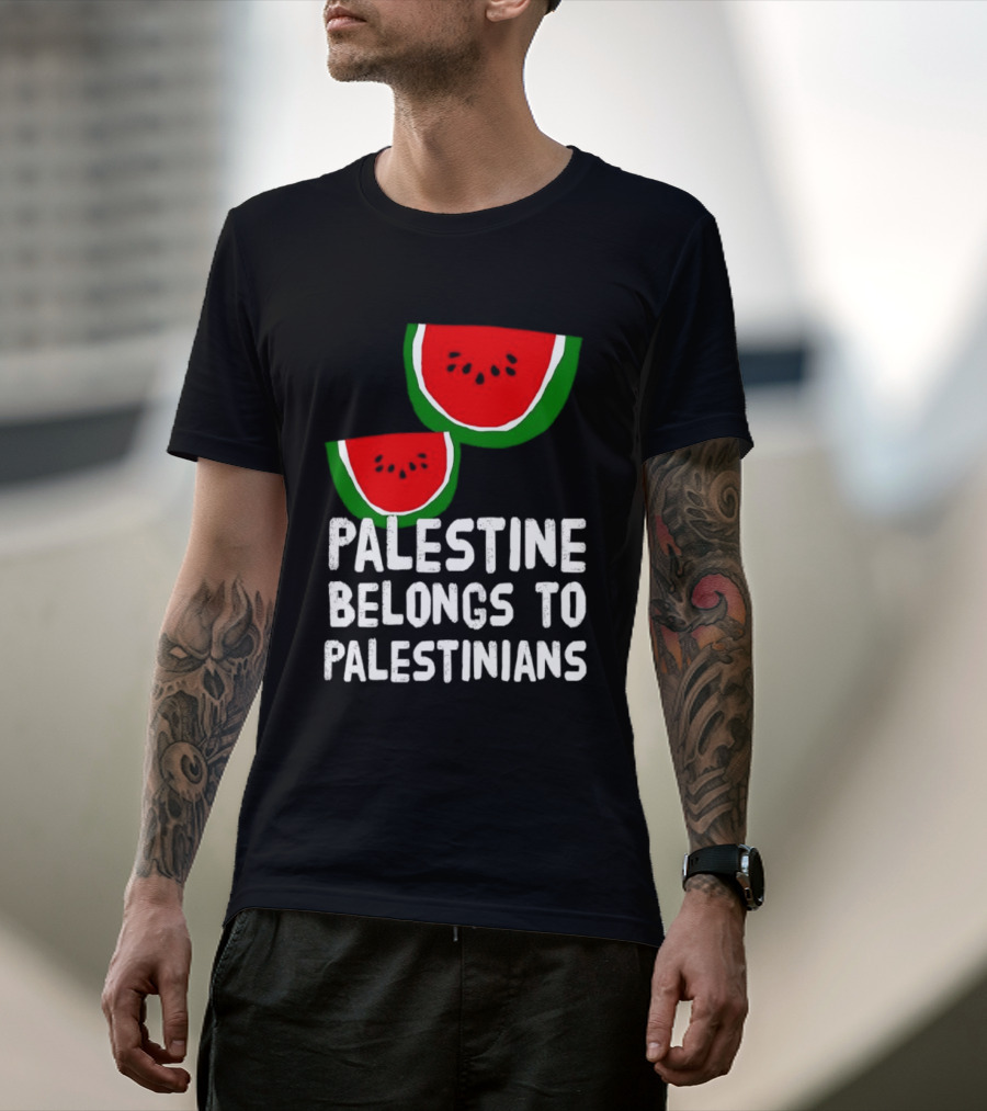 Palestine Belongs To Palestinians Watermelon T-Shirt