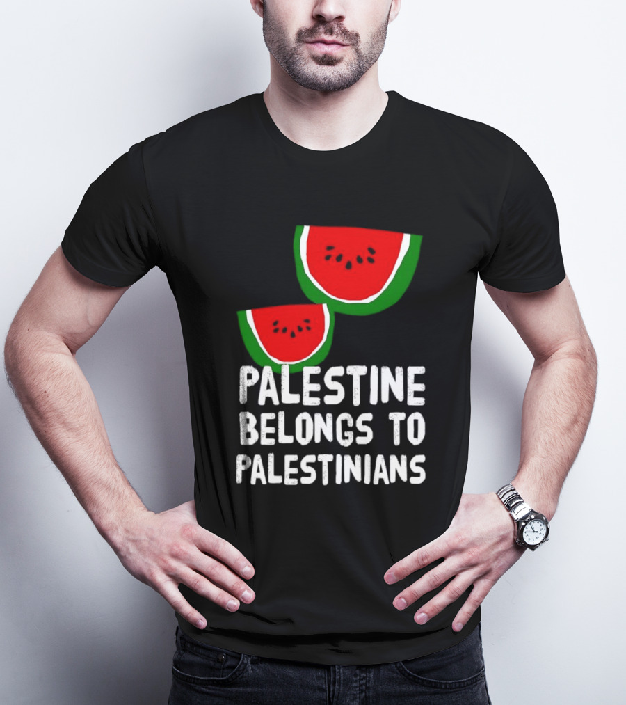Palestine Belongs To Palestinians Watermelon T-Shirt