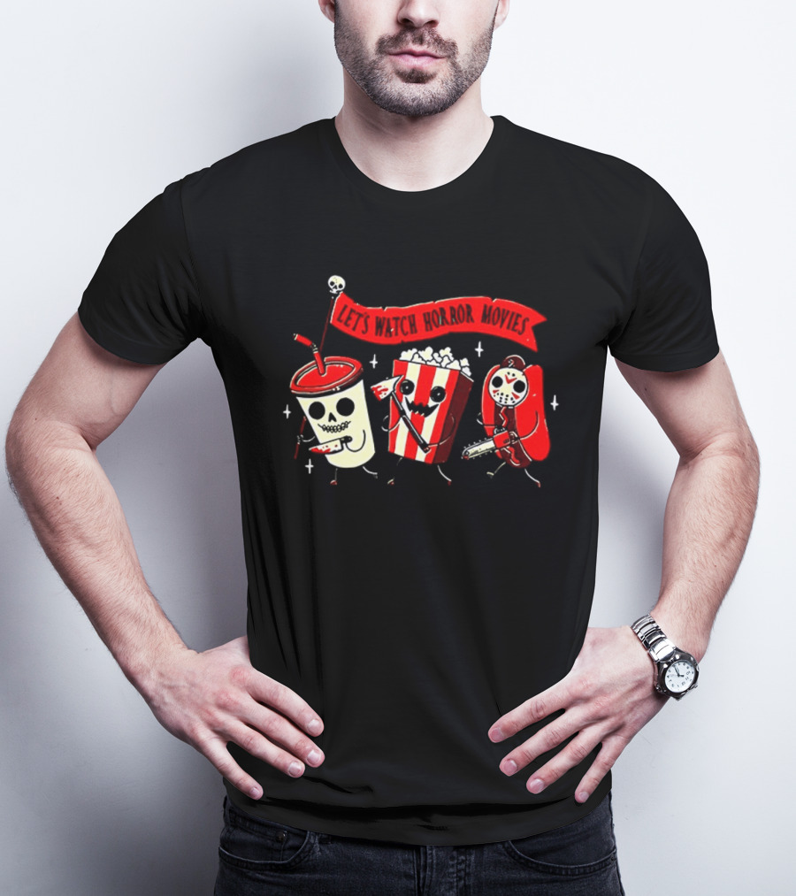 Let's Horror Movies Skull Soda Chainsaw Hot Dog And Popcorn T-Shirt
