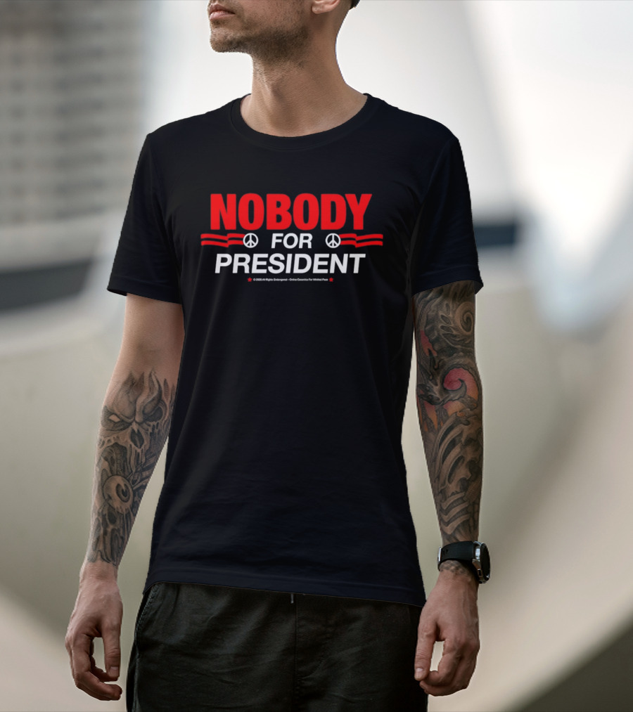 Nobody For President Satirical Political Protest Peace Symbol Red White T-Shirt