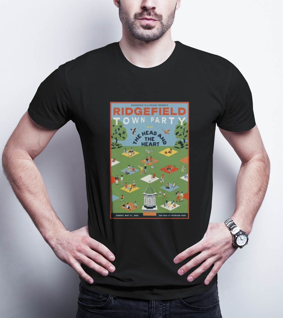 Ridgefield Town Party With The Head And The Heart May 31 2026 At The Field At Veterans Park T-Shirt