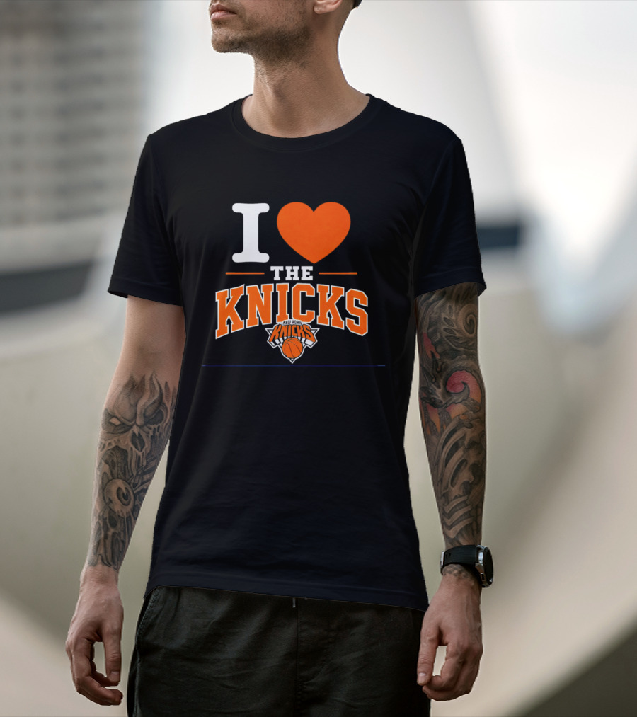 I Love The New York Knicks Basketball Team Fan T-Shirt