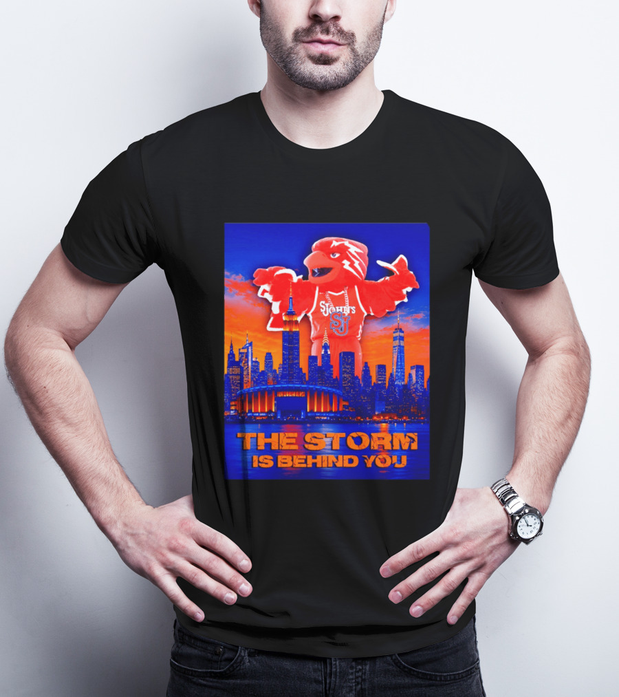 St John's University Red Storm Mascot With New York City Skyline The Storm Is Behind You T-Shirt