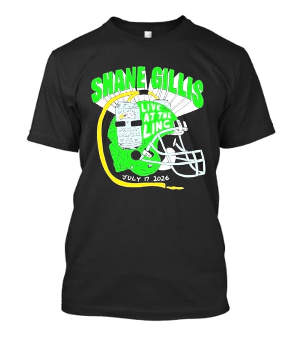 Shane Gillis Live At The Linc Philadelphia July 17 2026 Helmet T-Shirt