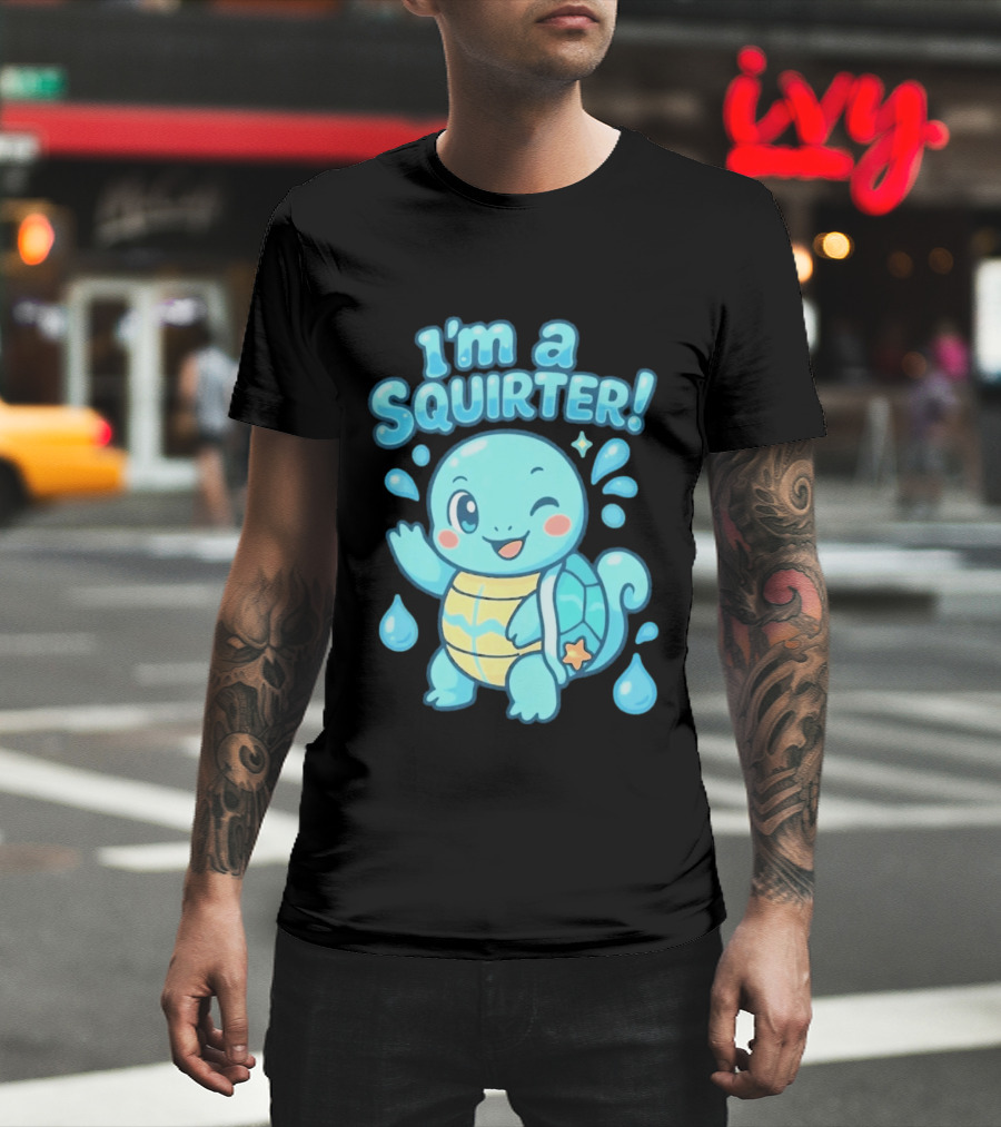 I'm A Squirter Squirtle Pokémon Winking Cute Water Droplets T-Shirt
