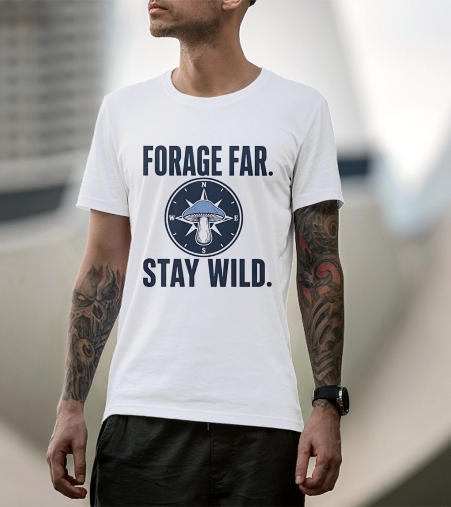 Forage Far Stay Wild Mushroom Compass North South East West T-Shirt