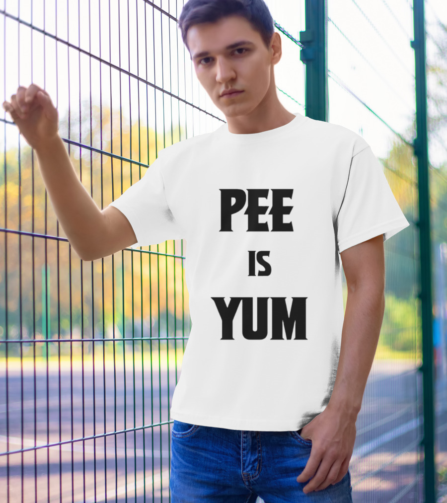 Pee Is Yum Humor Joke Funny Saying T-Shirt