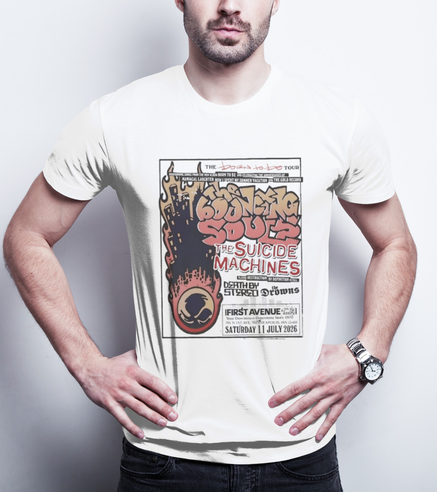 The Bouncing Souls The Suicide Machines Death By Stereo The Drowns First Avenue Tour Minneapolis 13 July 2019 T-Shirt