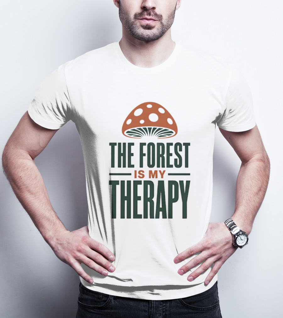 The Forest Is My Therapy Mushroom T-Shirt