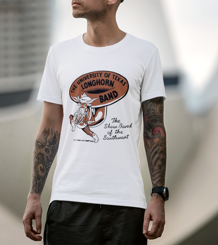 The University Of Texas Longhorn Band Show Band Of The Southwest T-Shirt