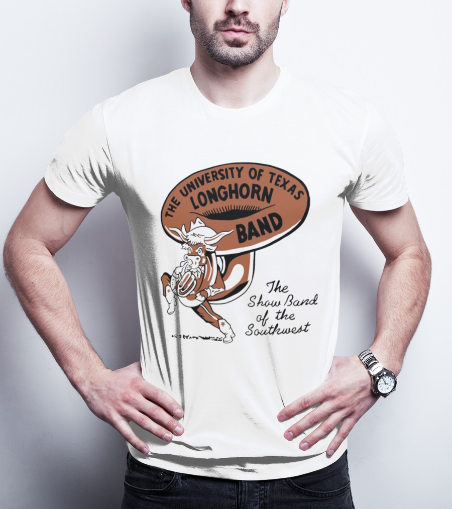 The University Of Texas Longhorn Band Show Band Of The Southwest T-Shirt