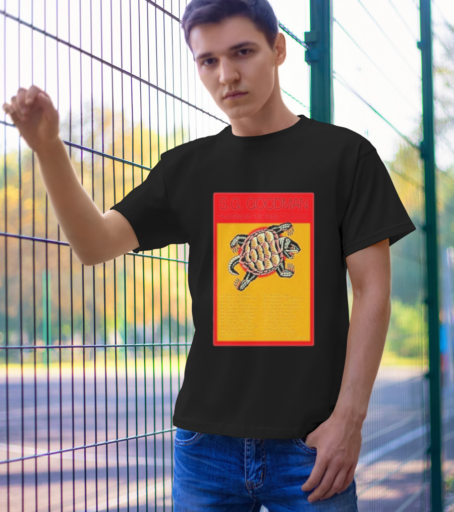 S.G. Goodman Planting By The Signs Tour 2025 Turtle Artwork And Tour Dates T-Shirt