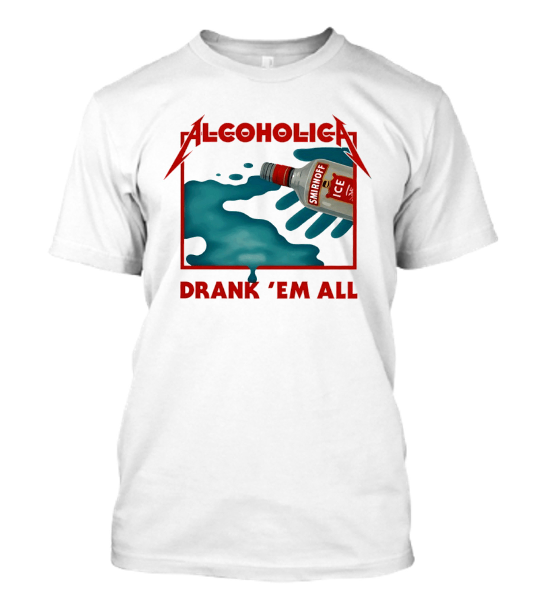 Alcoholica Drank 'Em All Smirnoff Ice Rock Band T-Shirt