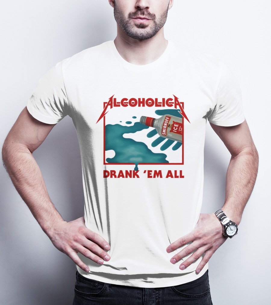 Alcoholica Drank 'Em All Smirnoff Ice Rock Band T-Shirt