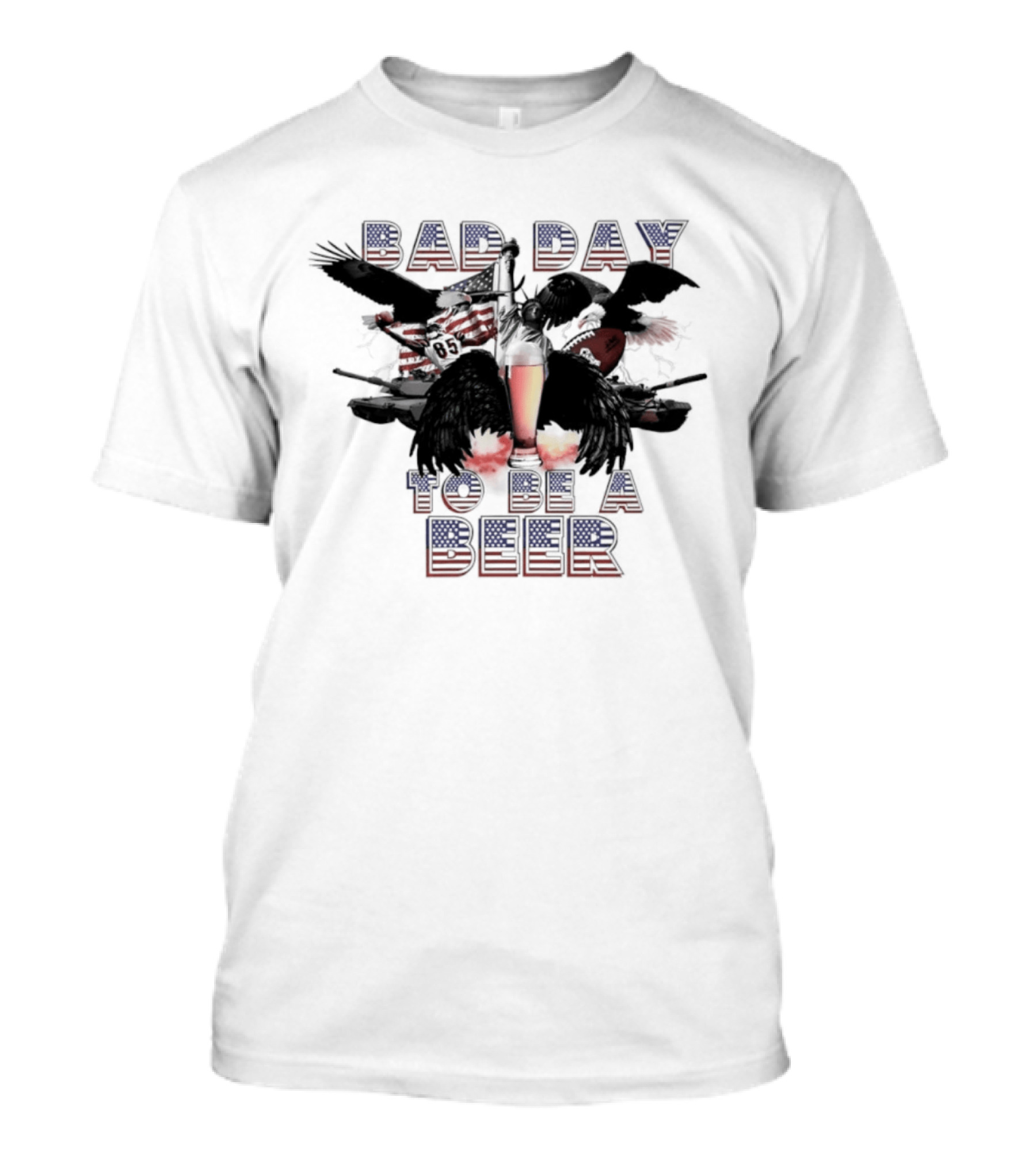 Bad Day To Be A Beer Eagle American Flag Football T-Shirt