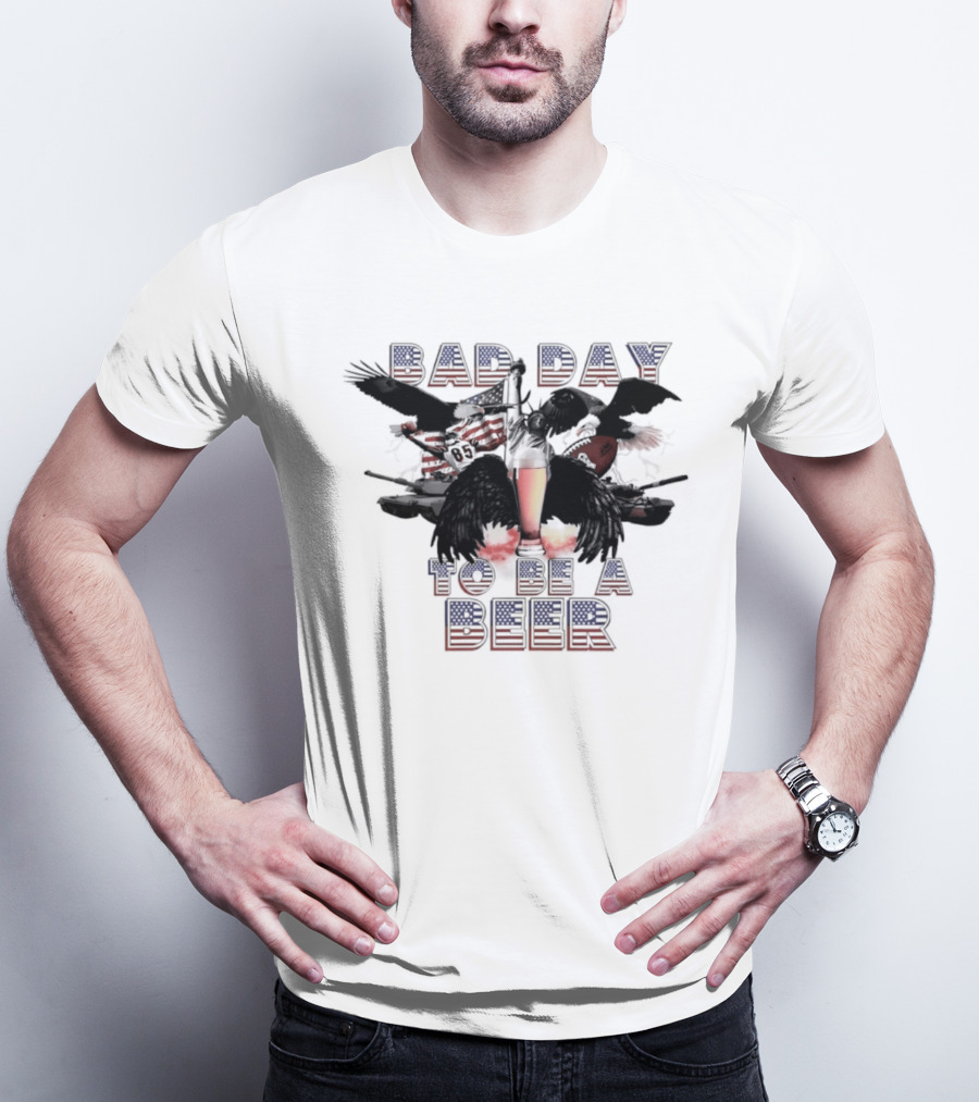 Bad Day To Be A Beer Eagle American Flag Football T-Shirt